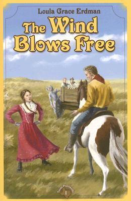 The Wind Blows Free by Loula Grace Erdman | Goodreads