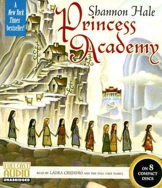 Princess Academy by Shannon Hale | Goodreads
