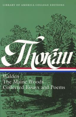 Henry David Thoreau: Walden, The Maine Woods, Collected Essays and ...