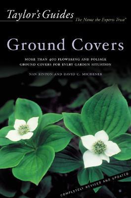 Taylor's Guide to Ground Covers: More than 400 Flowering and Foliage ...
