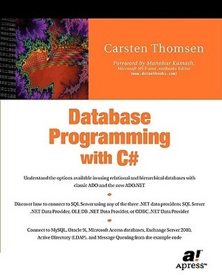 Database Programming With C# by Carsten Thomsen | Goodreads