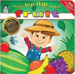 My First Flip-Flap Book of Fruit *AWARD-WINNING TITLE by Robert ...