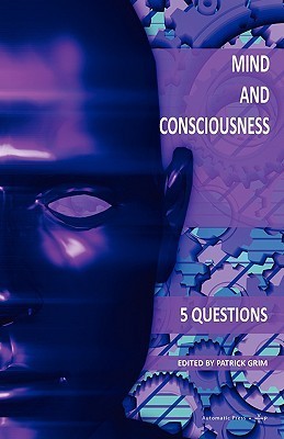 Mind and Consciousness: 5 Questions by David Chalmers | Goodreads