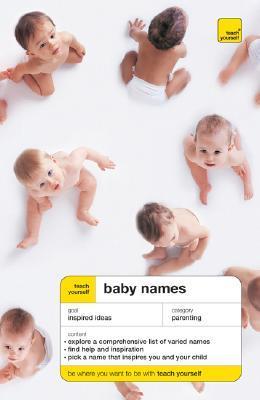 Teach Yourself Baby Names by Victoria Wilson | Goodreads