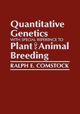 Quantitative Genetics with Special Reference to Plant and Animal ...
