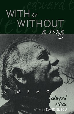 With or Without a Song: A Memoir (Volume 86) by Edward Eliscu | Goodreads
