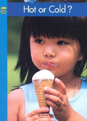 Hot or Cold? (Yellow Umbrella Books: Math - Level B) by Elena Martin ...