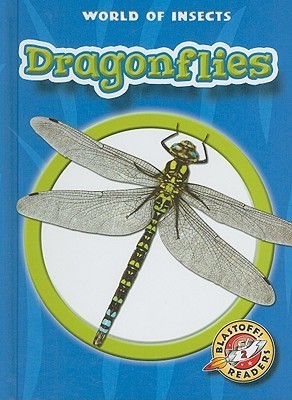 Dragonflies (World of Insects) by Emily K. Green | Goodreads