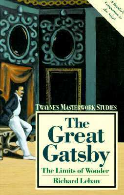 Twayne's Masterwork Studies: The Great Gatsby by Richard Daniel | Goodreads