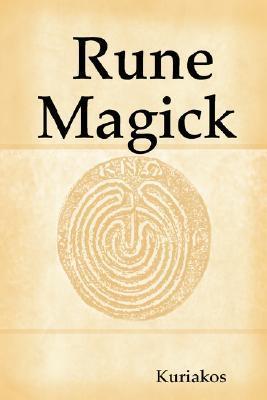 Rune Magick by Kuriakos | Goodreads