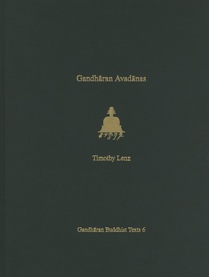 Gandharan Avadanas: British Library Kharosthi Fragments 1-3 and 21 and ...
