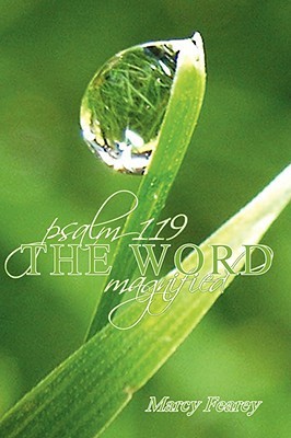 Psalm 119: The Word Magnified by Marcy Fearey | Goodreads