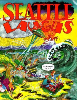 Seattle Laughs: Comic Stories About Seattle by Shary Flenniken | Goodreads