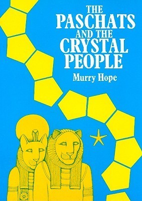 The Paschats & the Crystal People by Murry Hope | Goodreads