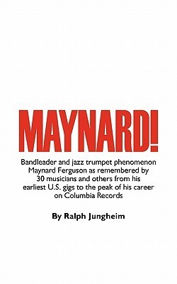 Maynard! the Book by Maynard Ferguson | Goodreads