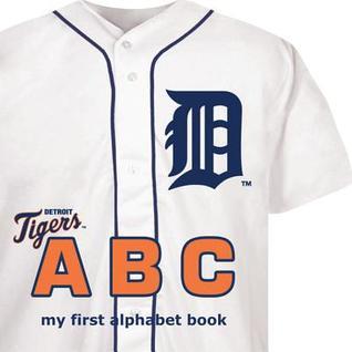 Detroit Tigers Abc-Board (My First Alphabet Books by Brad M. Epstein ...