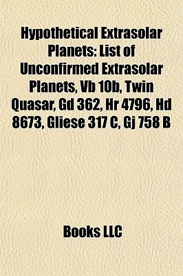 Hypothetical Extrasolar Planets by Source Wikipedia | Goodreads