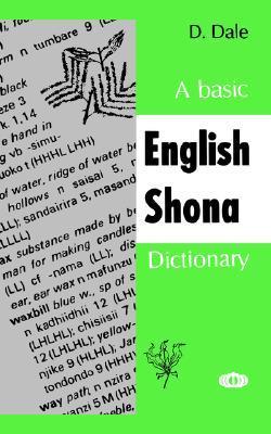 A Basic English-Shona Dictionary by D. Dale | Goodreads