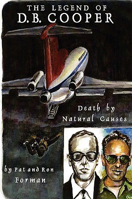 The Legend of D B Cooper by Pat Forman | Goodreads