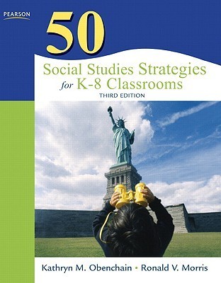 50 Social Studies Strategies for K-8 Classrooms by Kathryn Obenchain ...