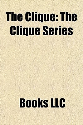 The Clique by Books LLC | Goodreads