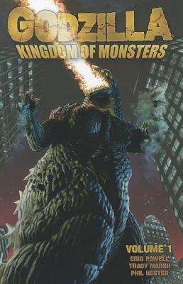 Godzilla: Kingdom of Monsters Volume 1 by Eric Powell | Goodreads