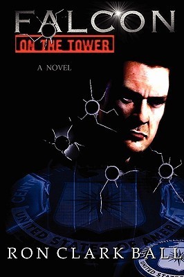 Falcon on the Tower by Ron Clark Ball | Goodreads