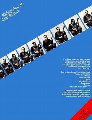 Mickey Baker's Jazz Guitar (Guitar Books) by Mickey Baker | Goodreads