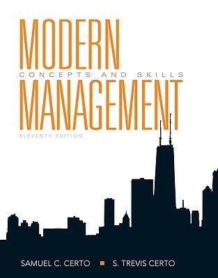 Modern Management: Concepts and Skills by Samuel C. Certo | Goodreads