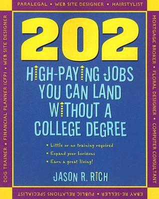 202 High-Paying Jobs You Can Land without a College Degree by Jason R ...