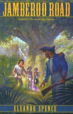 Jamberoo Road (The Switherby Pilgrims series) by Eleanor Spence | Goodreads