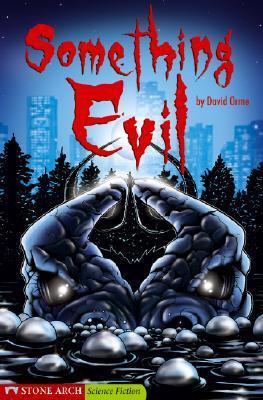 Something Evil (Keystone Books) by David Orme | Goodreads