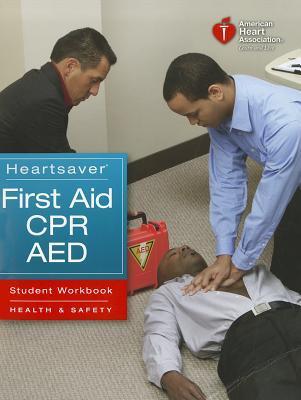 Heartsaver First Aid CPR AED by American Heart Association | Goodreads