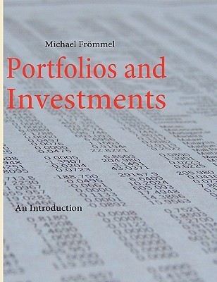 Portfolios and Investments by Michael Frommel | Goodreads