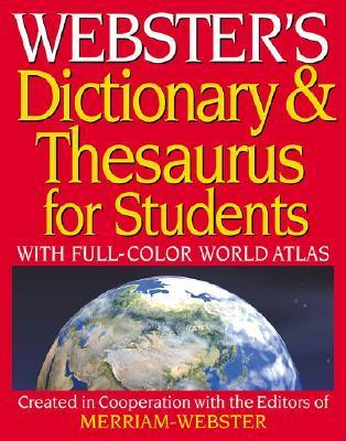 Webster's Dictionary & Thesaurus for Students by Merriam-Webster ...
