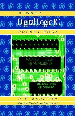Newnes Digital Logic IC Pocket Book (Volume 3) by R.M. Marston | Goodreads