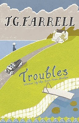 Troubles by J.G. Farrell | Goodreads
