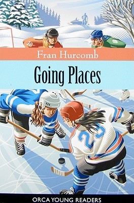 Going Places by Fran Hurcomb | Goodreads