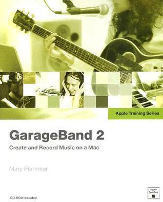 Garageband 2 by Mary Plummer | Goodreads