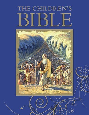 The Children's Bible by D.K. Publishing | Goodreads
