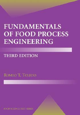 Fundamentals of Food Process Engineering by Romeo T. Toledo | Goodreads