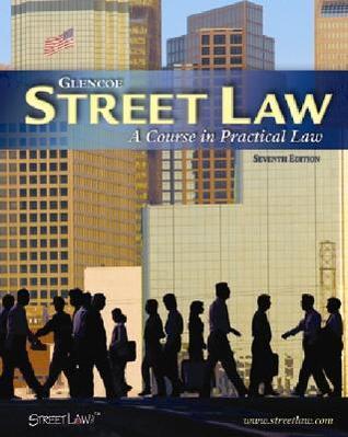 Street Law: A Course in Practical Law by McGraw-Hill Education | Goodreads