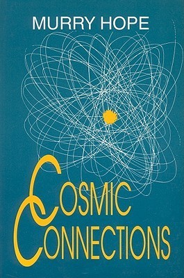 Cosmic Connections by Murry Hope | Goodreads