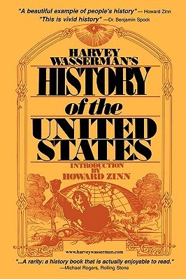 Harvey Wasserman's History of the United States by Harvey Wasserman ...
