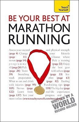 Be Your Best at Marathon Running: A Teach Yourself Guide by Tim Rogers ...