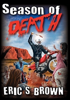 Season of Death by Eric S. Brown | Goodreads