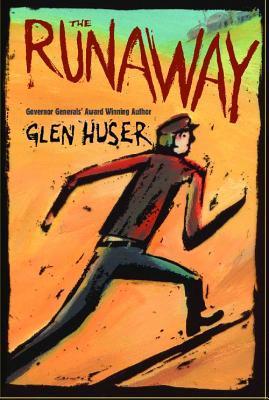 The Runaway by Glen Huser | Goodreads