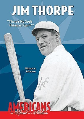 Jim Thorpe: There's No Such Thing As 'Can't' by Michael A. Schuman ...