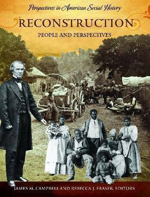 Reconstruction: People and Perspectives by James Campbell | Goodreads