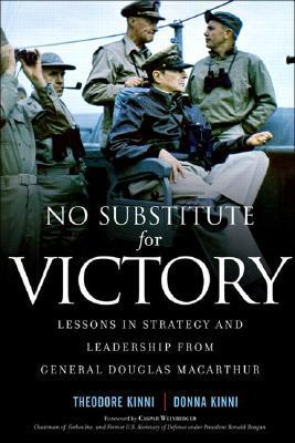 No Substitute For Victory: Lessons In Strategy And Leadership From ...